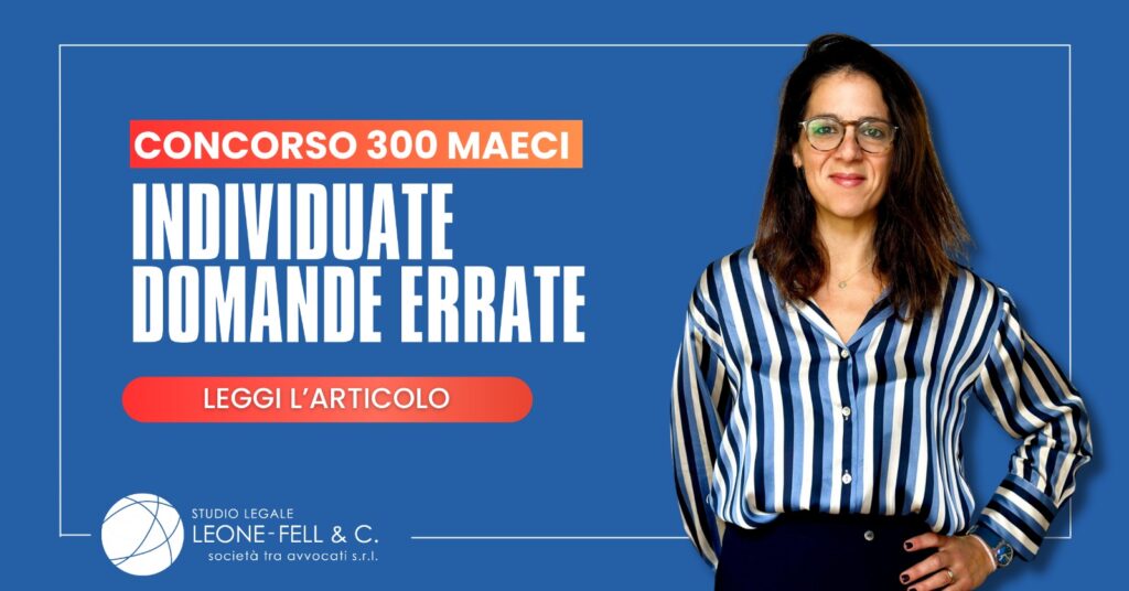 Concorso 300 Maeci, individuate domande errate