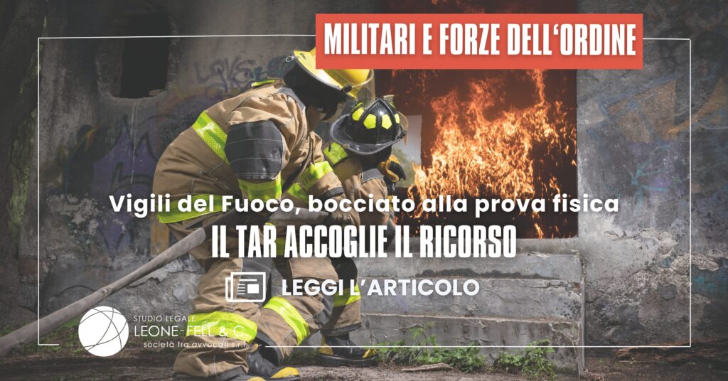 Vigili del Fuoco, bocciato alla prova fisica: nostra vittoria al Tar